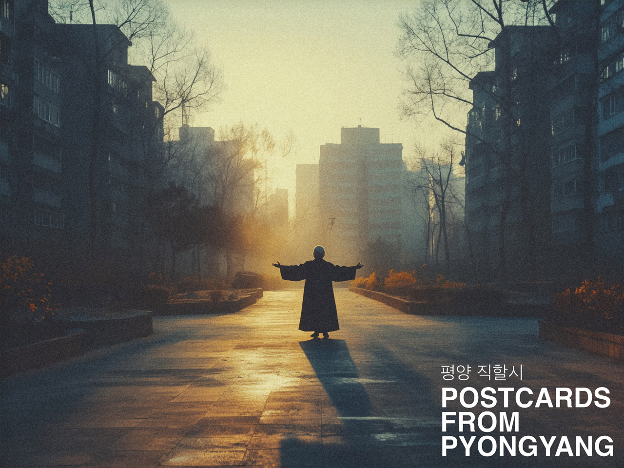 Welcome - Postcards from Pyongyang